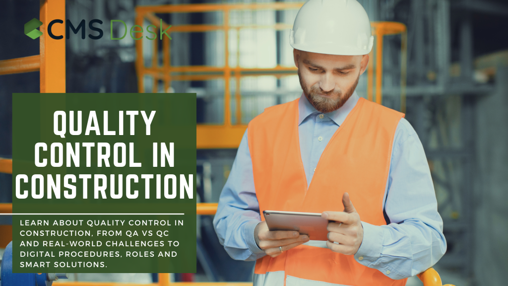 How to Improve Quality Control in Construction Projects?
